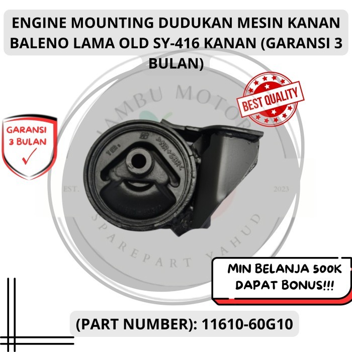 Jual ENGINE MOUNTING DUDUKAN MESIN KANAN BALENO LAMA OLD SY-416 KANAN ...