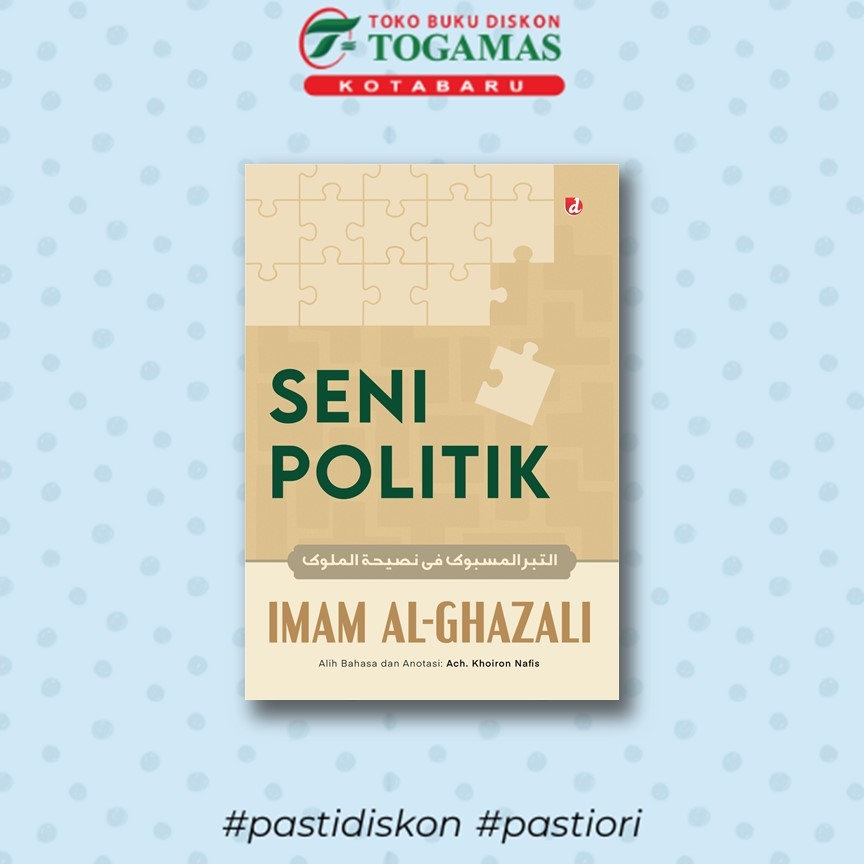 Jual SENI POLITIK - IMAM AL-GHAZALI | Shopee Indonesia