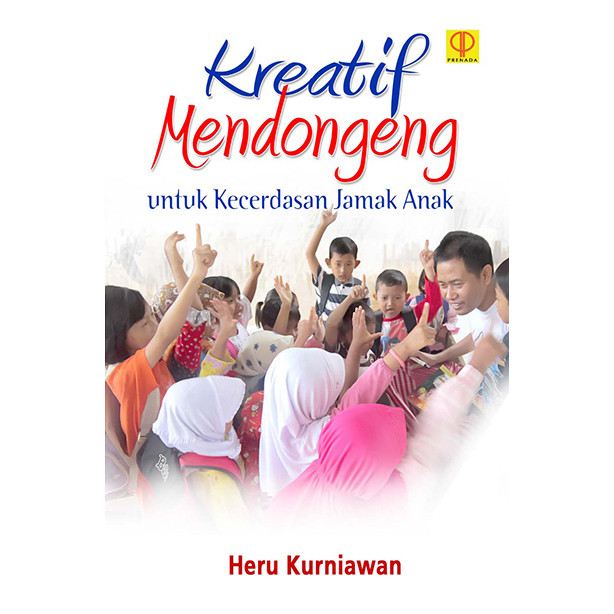 Jual KREATIF MENDONGENG UNTUK KECERDASAN JAMAK ANAK #Heru Kurniawan ...