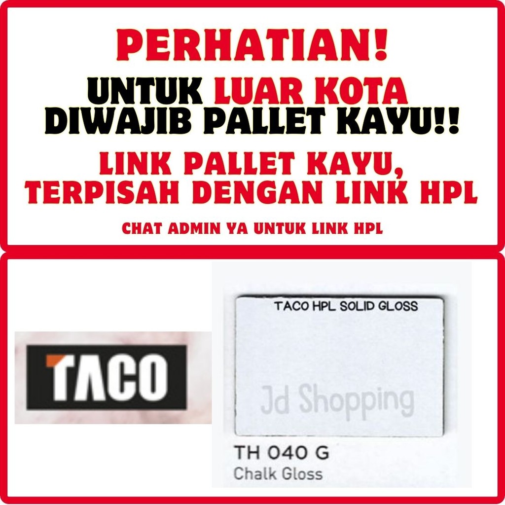 Jual (LUAR KOTA WAJIB PALLET KAYU) HPL TACO SOLID GLOSS KODE G TH 040 G ...