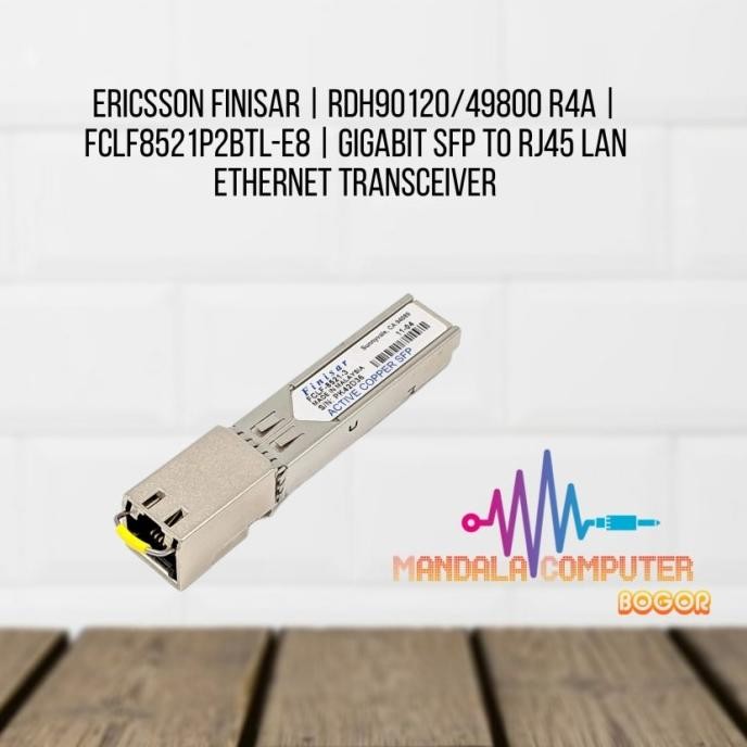 Jual Ericsson Finisar | RDH90120/49800 R4A | FCLF8521P2BTL-E8 | Gigabit SFP to Rj45 Lan Ethernet ...