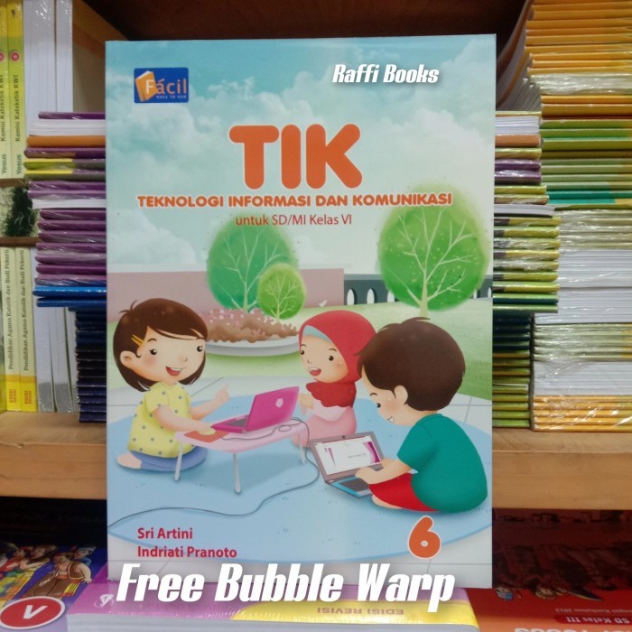 Jual Buku Teknologi Informasi dan Komunikasi/TIK kelas 6 SD/Mi Facil | Shopee Indonesia