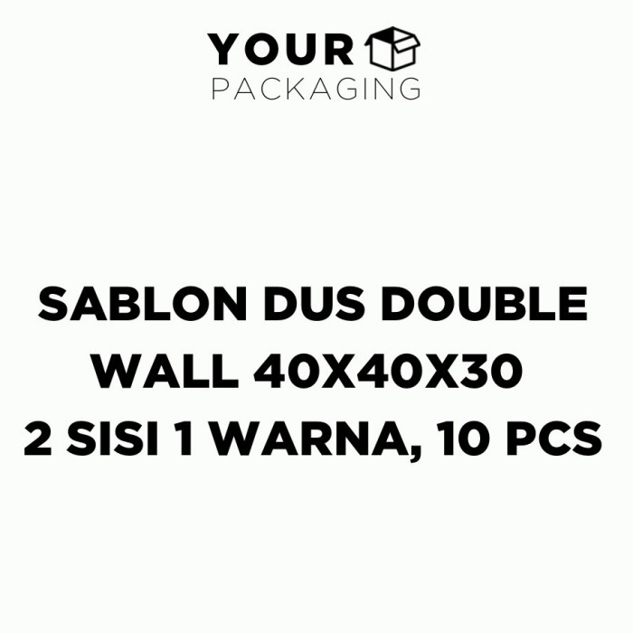 Jual Sablon Dus Double Wall 40x40x30 2 Sisi 1 warna 10 pcs | Shopee ...
