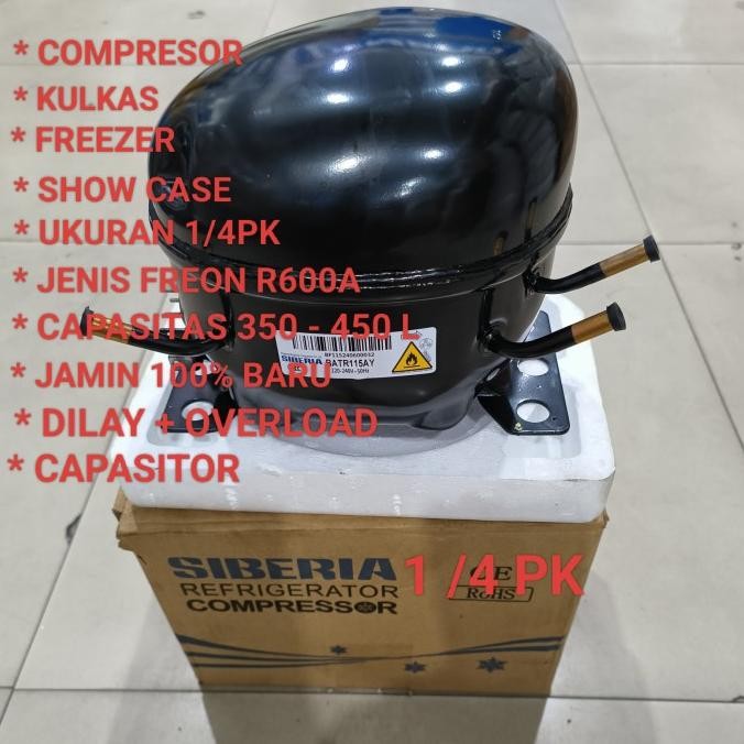 Jual TERMURAH - SIBERIA COMPRESOR MESIN : KULKAS FREEZER SHOW CASE UKURAN 1/4PK R600A CAPASITAS ...
