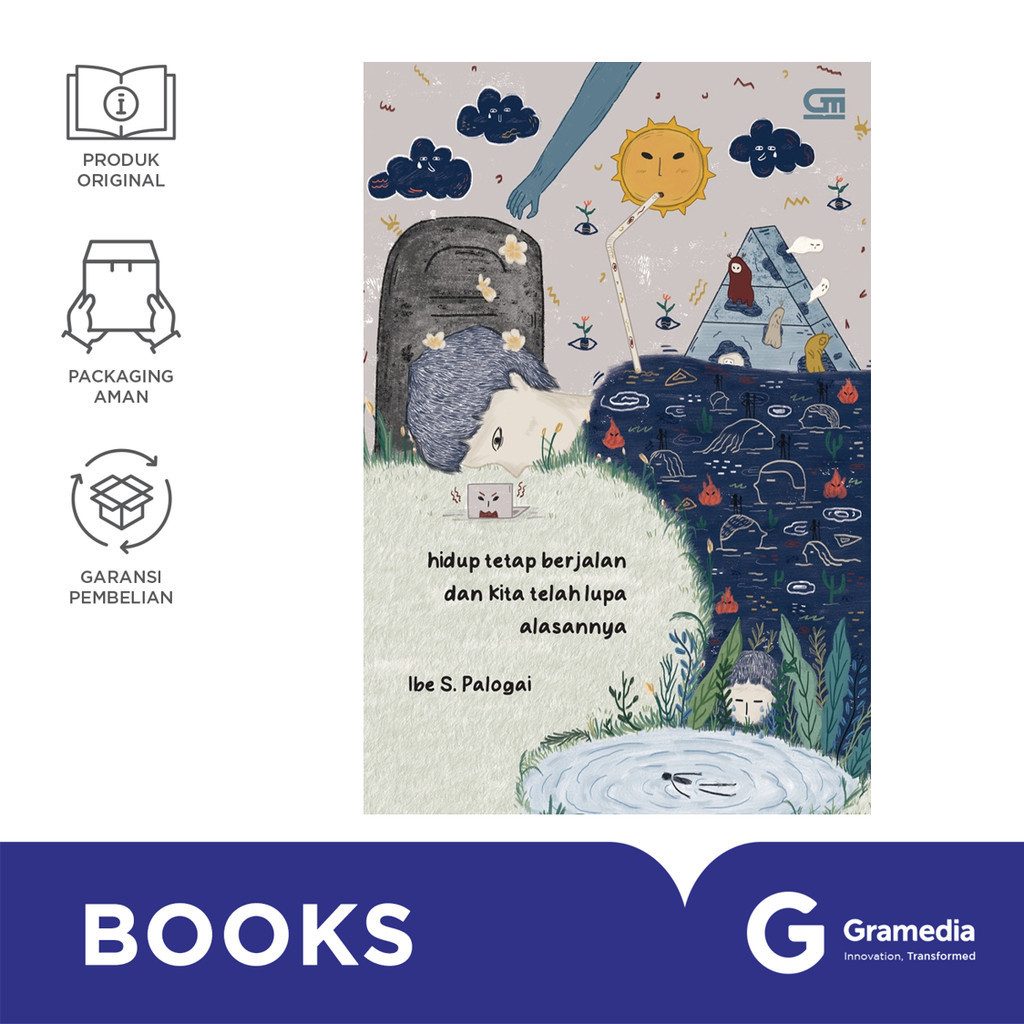 Jual Hidup Tetap Berjalan Dan Kita Telah Lupa Alasannya (Ibe S. Palogai ...