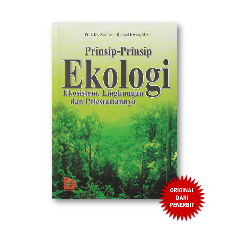Jual Bumi Aksara - Prinsip-Prinsip Ekologi Ekosistem Lingkungan & Pelestariannya - Cover Lama ...