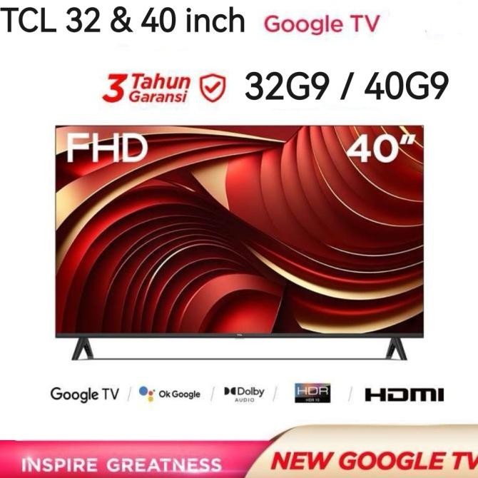 Jual Tcl 32G9 40G9 Smart Google Tv Fhd Dolby Digital 32 40 Inch | Shopee Indonesia