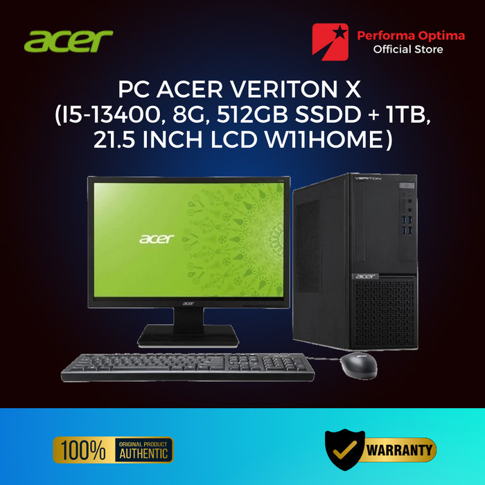 Jual PC DESKTOP ACER VERITON X VX/0043 (I5-13400, 8G, 512GB SSDD + 1TB, 21.5 INCH LCD W11HOME ...