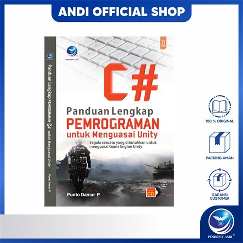 Jual Buku Panduan Lengkap Pemrograman C# Untuk Menguasai Unity, Segala Sesuatu Yang dibutuhkan ...