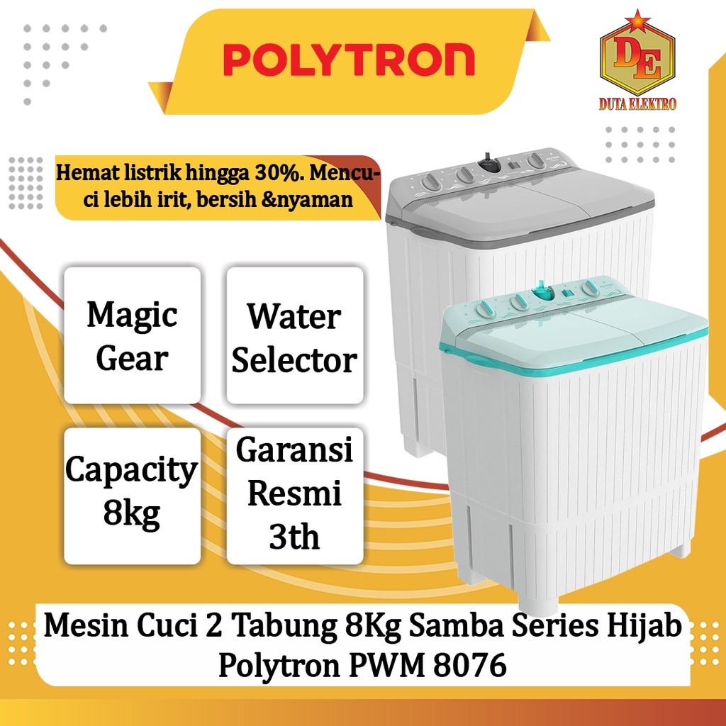 Jual Mesin Cuci 2 Tabung 8kg Polytron PWM 8076 Samba Series Hijab ...