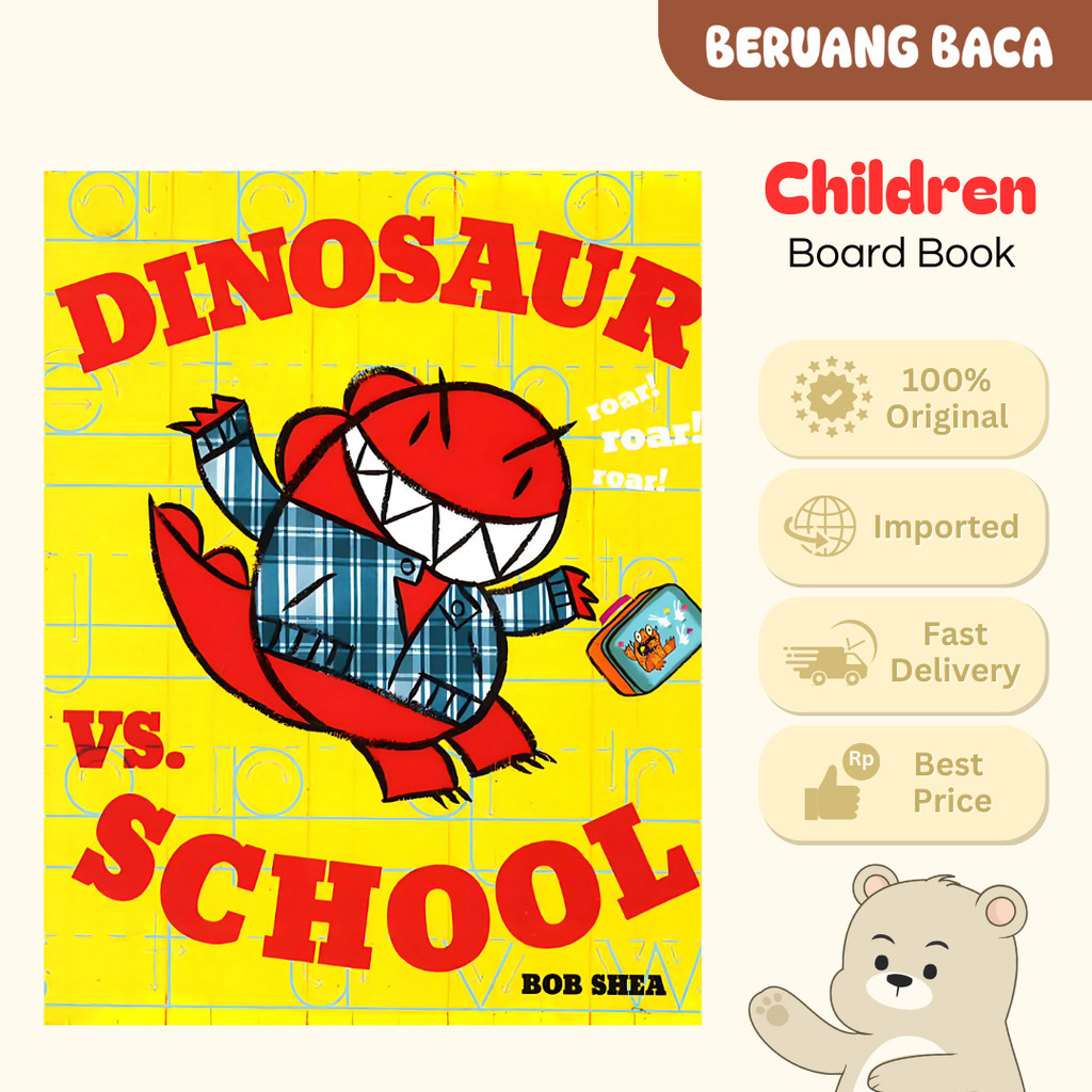 Jual DINOSAUR VS. SCHOOL - BOB SHEA - BOARD BOOK | Shopee Indonesia