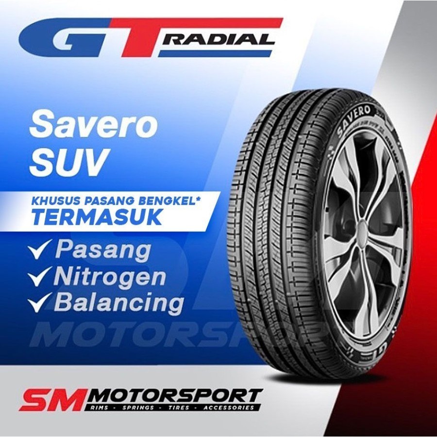 Jual Ban Mobil GT Radial Savero SUV 235 60 R18 18 | Shopee Indonesia