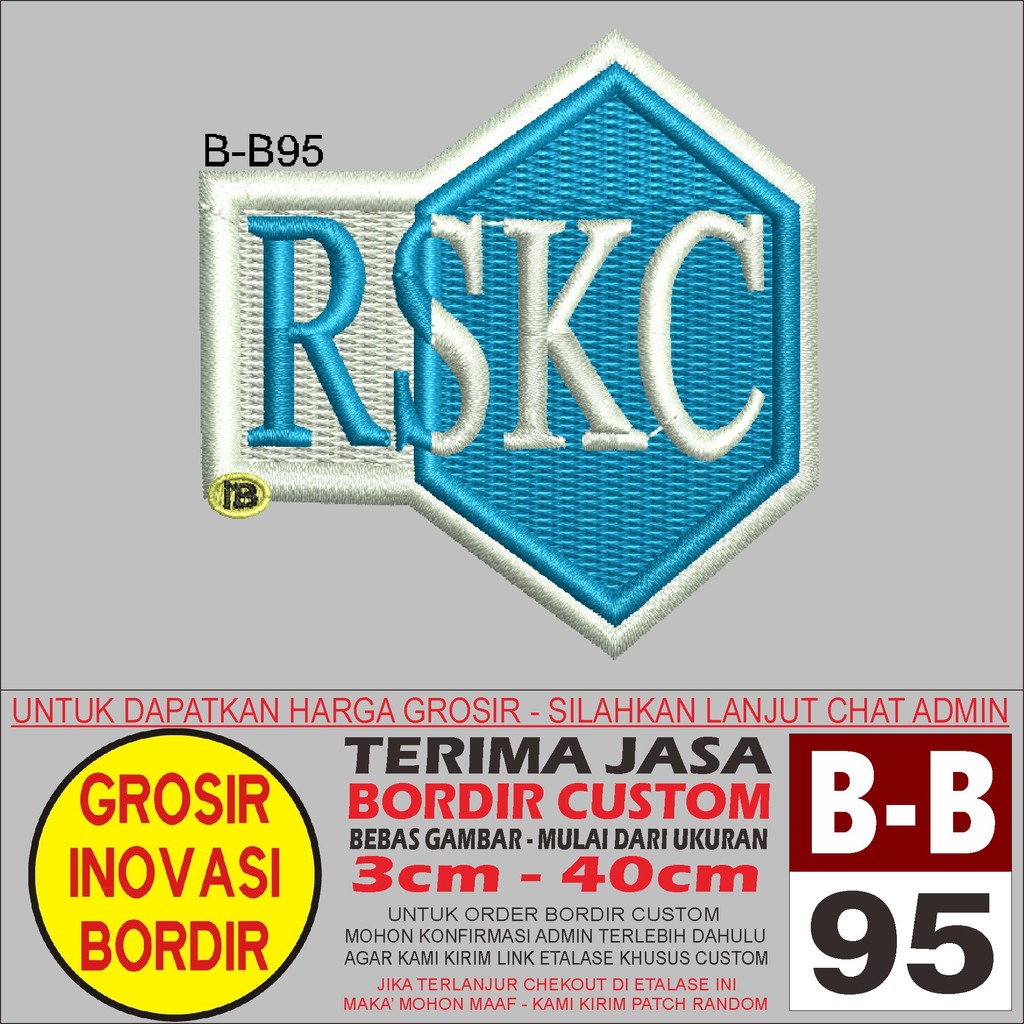 Jual PATCH BORDIR B-B95 LOGO RSKC - GIB REVIEW/TESTIMONI | Shopee Indonesia