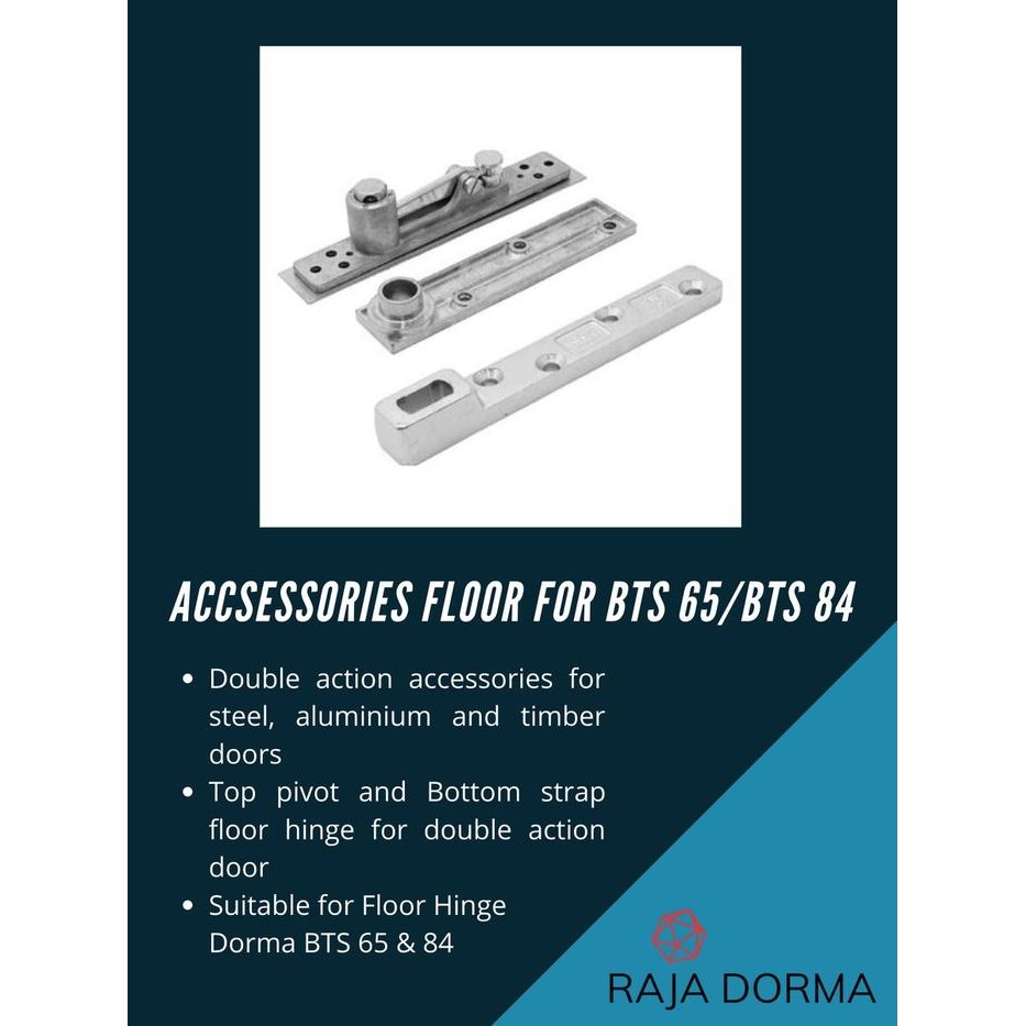 Jual DOUBLE ACTIONS DORMA BTS ACCESSORIES FLOOR FOR BTS 65 / BTS 84 ...