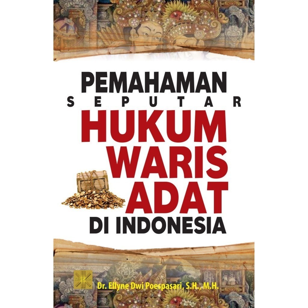 Jual Pemahaman Seputar Hukum Waris Adat Di Indonesia | Shopee Indonesia
