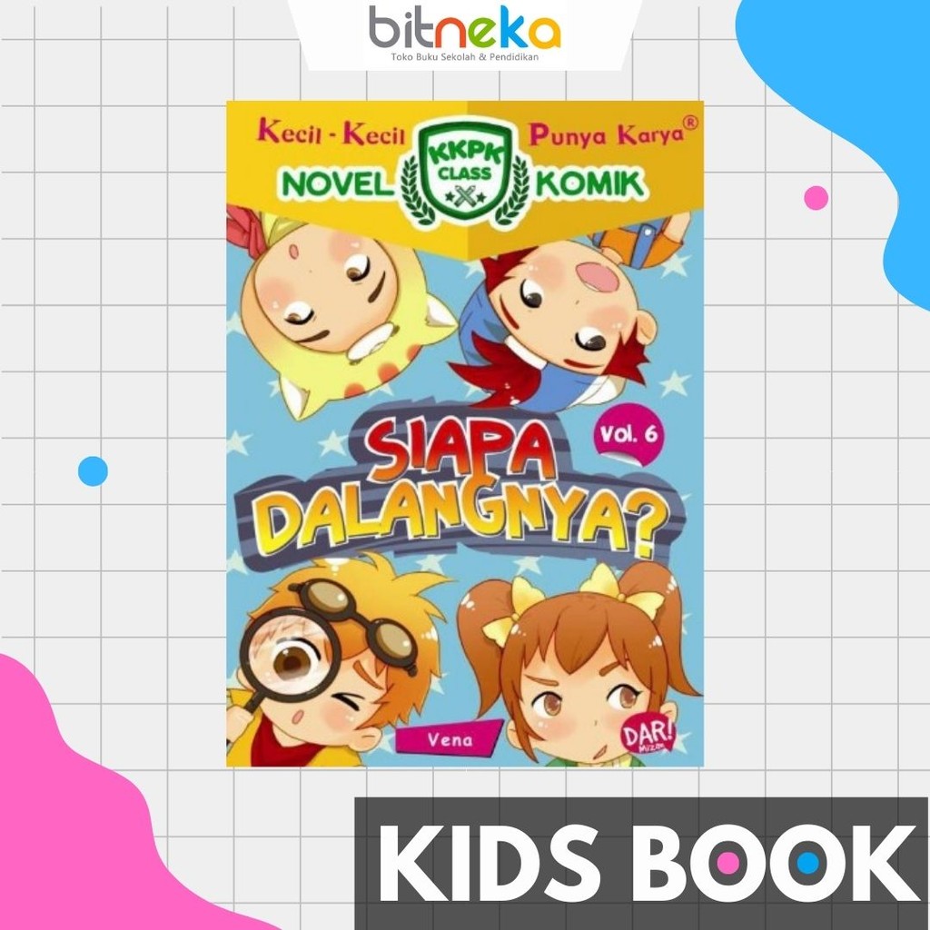 Jual Buku Anak Kecil-Kecil Punya Karya (KKPK) : Class Nomik #6 : Siapa ...