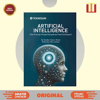 Jual Artificial Intelligence (Dari Konsep Hingga Dampaknya Pada Kehidupan) - Sri Sundari Catur ...