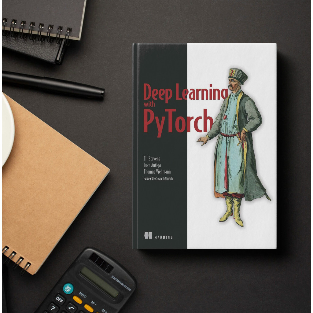 Jual Deep Learning with PyTorch - Eli Stevens, Luca Antiga, Thomas ...