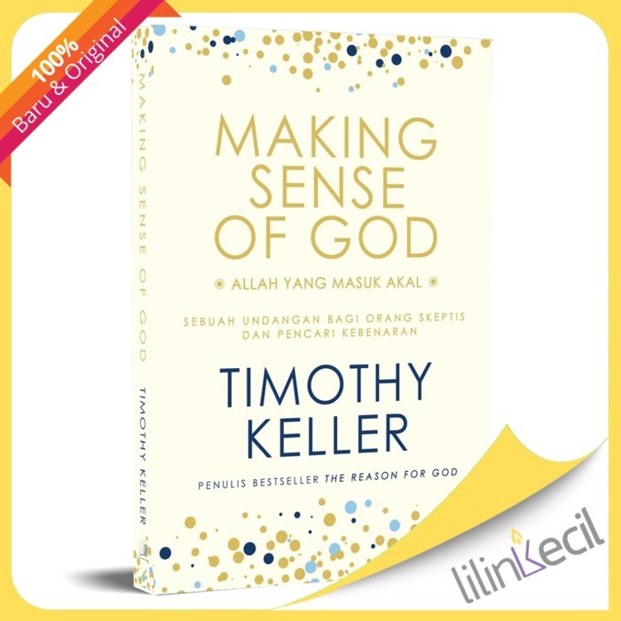 Jual MAKING SENSE OF GOD - TERJEMAHAN (TIMOTHY KELLER) | Shopee Indonesia