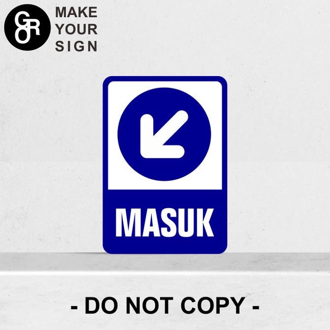 Jual ready rambu plang/plat/lalu lintas arah masuk 35x50cm signage ...