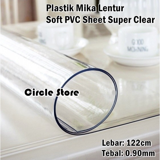 Jual Plastik Mika Lentur Flexible Pvc Super Clear Bening 122Cm Tebal 0.90Mm | Shopee Indonesia