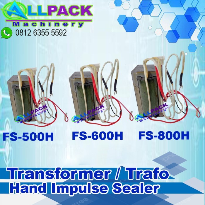 Jual TRAFO MESIN HAND IMPULSE SEALER FS-500H/FS-600H/FS-800H HUALIAN ...