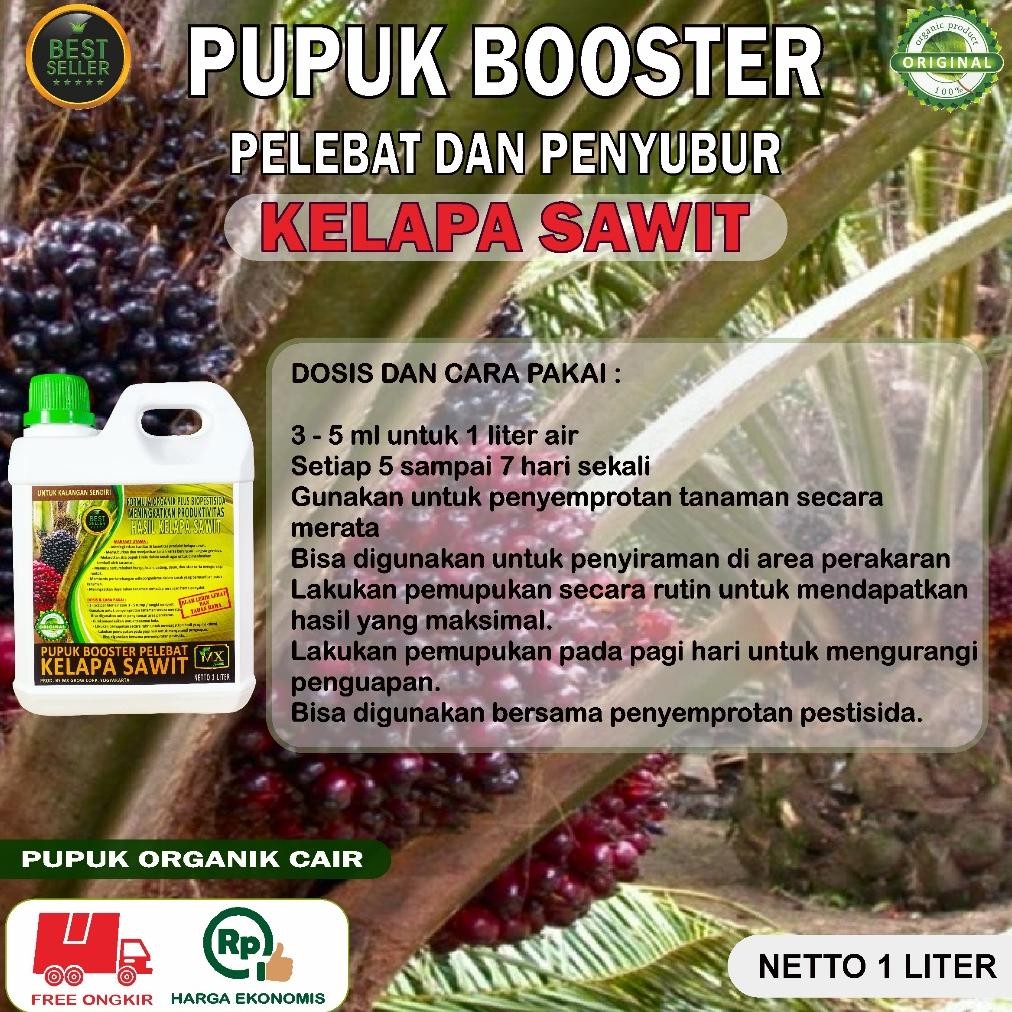 Jual Pupuk Organik Cair Pelebat Penyubur KELAPA SAWIT / Booster BUAH KELAPA SAWIT / Pupuk Rabuk ...