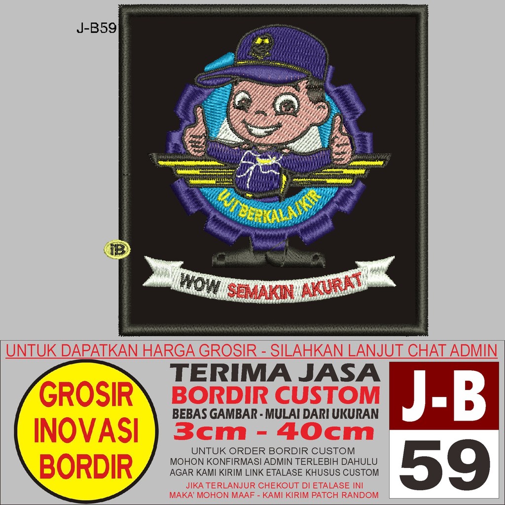 Jual PATCH BORDIR LOGO J-B59 UJI BERKALA/KIR WOW SEMAKIN AKURAT - GIB ...