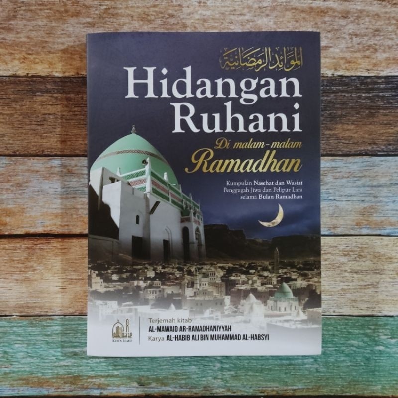 Jual HIDANGAN RUHANI DI MALAM RAMADHAN - KUMPULAN NASEHAT DAN WASIAT ...