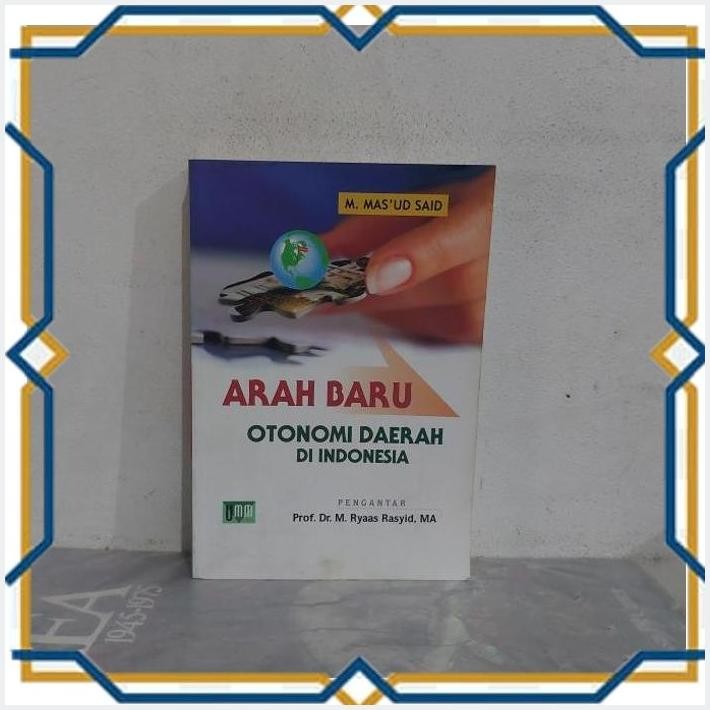 Jual [TBS] BUKU ORIGINAL ARAH BARU OTONOMI DAERAH DI INDONESIA M.MAS'UD ...