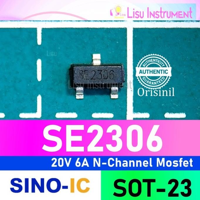 Jual (5) SE2306 20V 6A N-Channel Mosfet SOT-23 Sino-IC Original lisu992 Berkualitas | Shopee ...