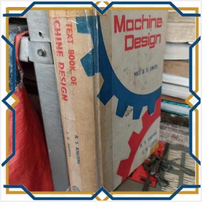 Jual [PIT] BUKU A TEX BOOK OF MACHINE DESIGN MKS & SI UNITS BY R S ...