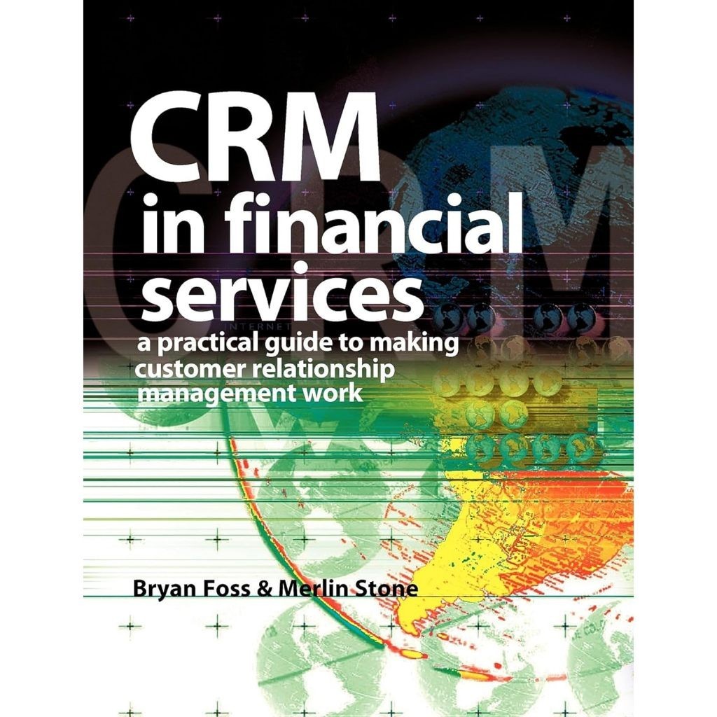 Jual CRM in Financial Services A Practical Guide to Making Customer ...