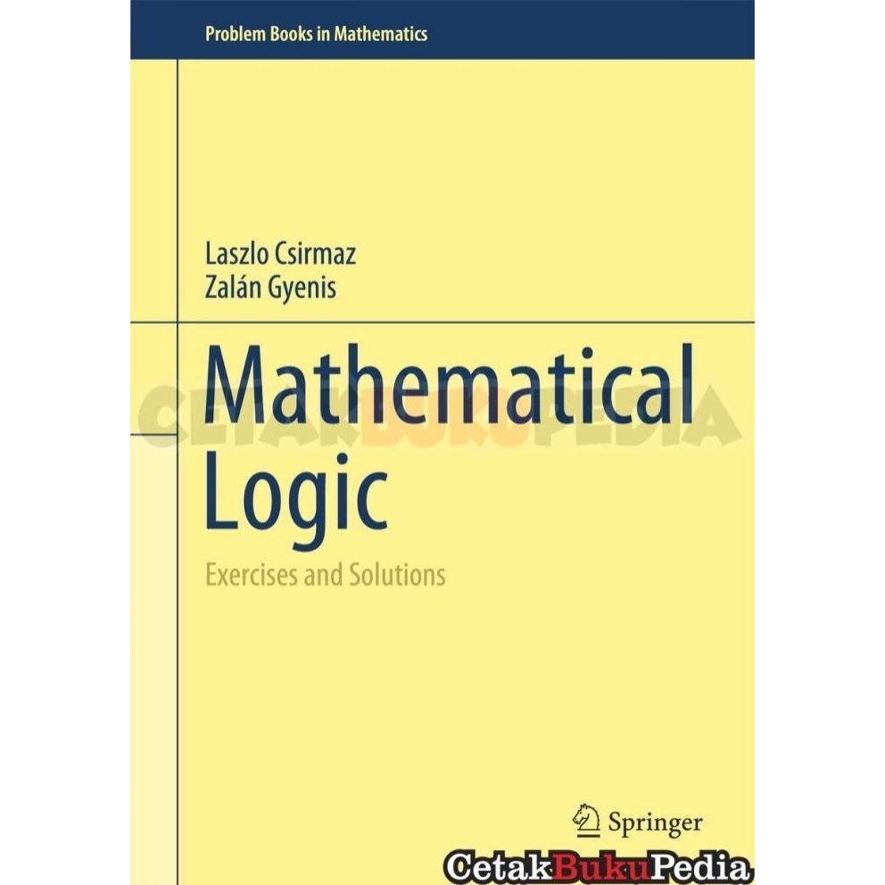 Jual Buku Preord Csirmaz L Mathematical Logic Exercises Solutions Softcover | Shopee Indonesia
