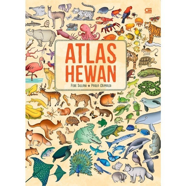 Jual Atlas Hewan (Animal Maps) by Giulia Malerba, Febe Sillani | Shopee ...