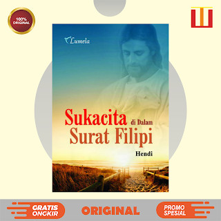 Jual Sukacita di Dalam Surat Filipi - Agama Kristen - ORIGINAL | Shopee ...