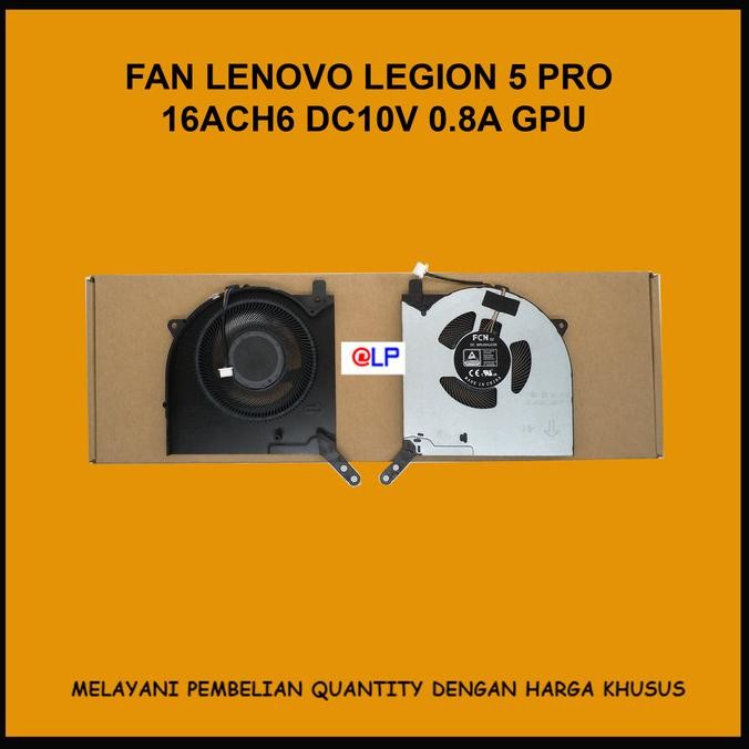 Jual FAN LAPTOP LENOVO LEGION 5 PRO 16ACH6 DC10V 0.8A GPU 1004T ...