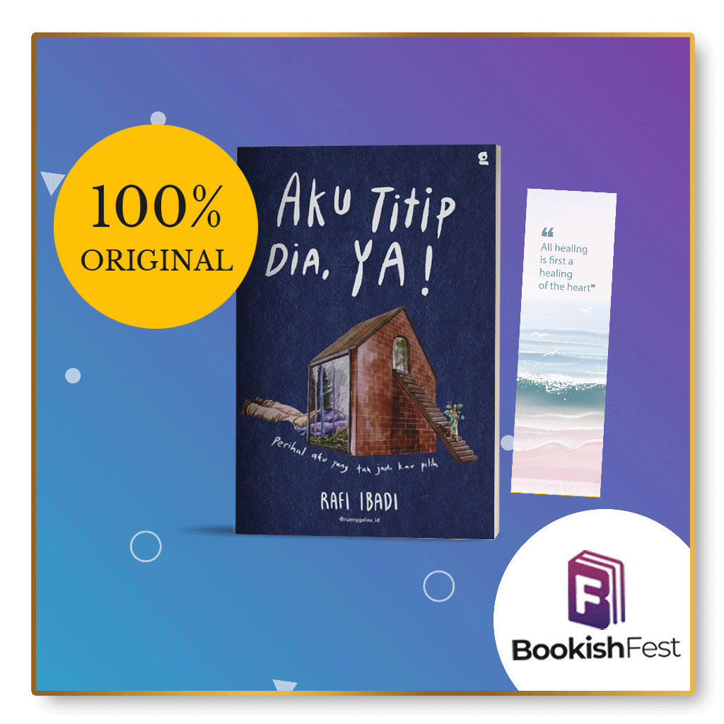 Jual Aku Titip Dia, Ya! by Rafi Ibadi - Soft Cover Book | Shopee Indonesia