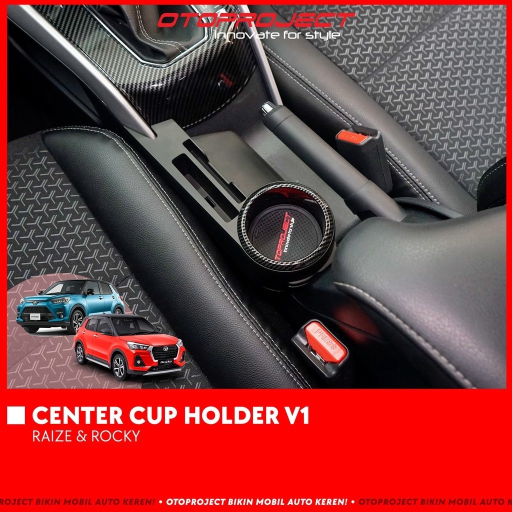 Jual Otoproject - Center Cup Holder Raize/ Rocky | Tempat Minum Tengah ...