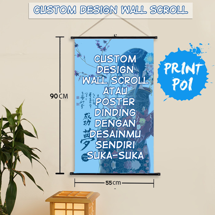 Jual Wall Scroll / Poster Dinding Custom Design - Atur Desain Sendiri ...