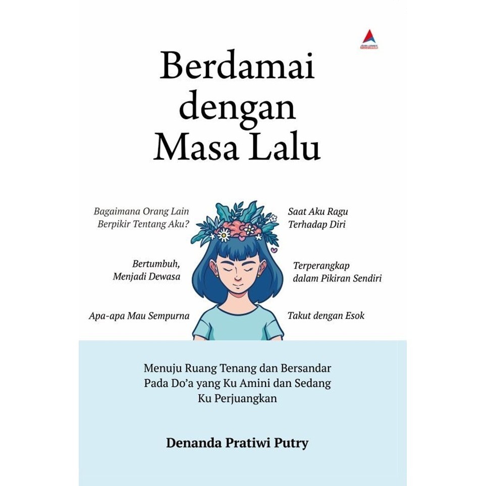 Jual Berdamai Dengan Masa Lalu : Menuju Ruang Tenang Dan Bersanda | Shopee Indonesia