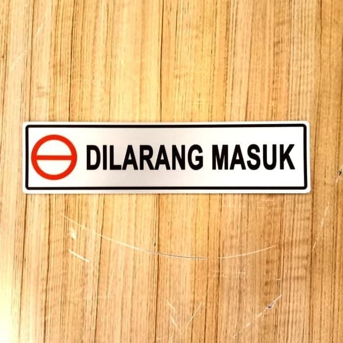Jual Sign Label Dilarang Masuk / Rambu Dilarang Masuk / Sticker Pvc ...