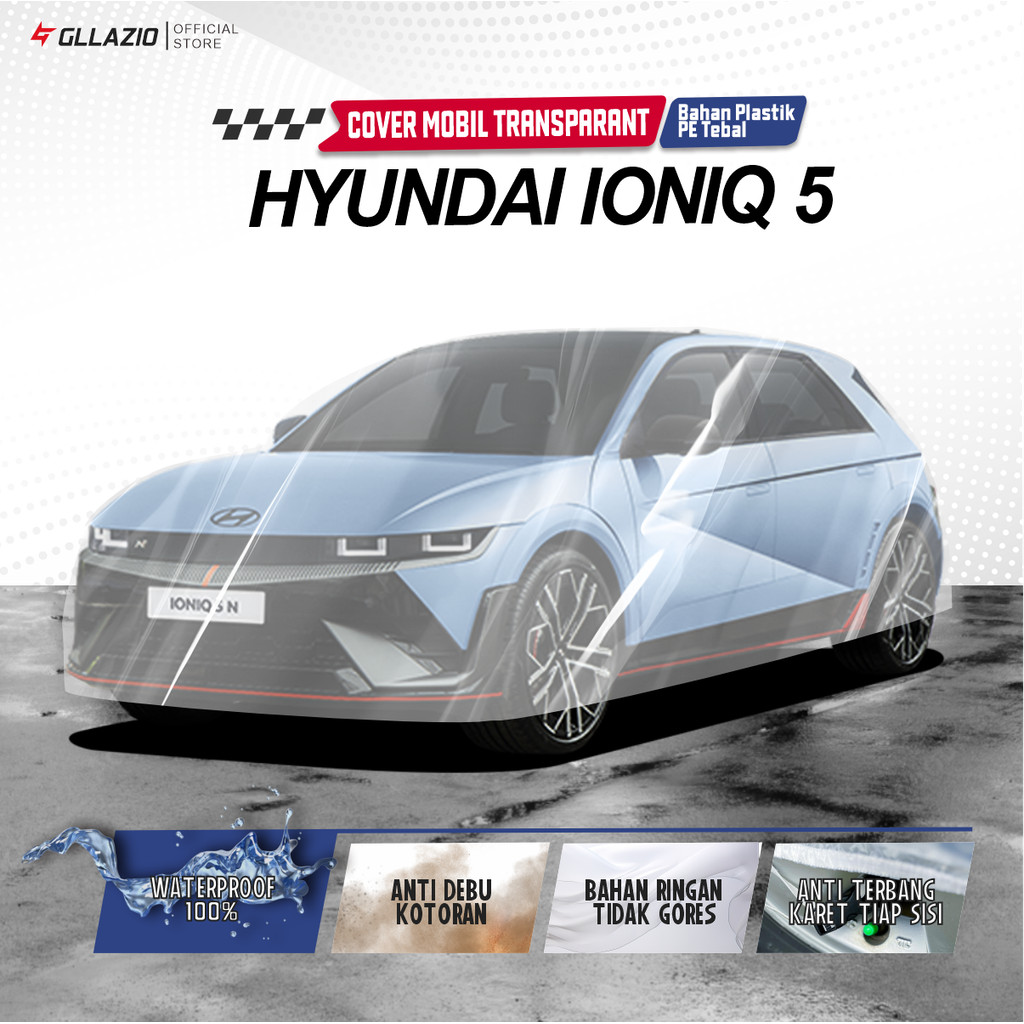 Jual Body Cover Mobil Hyundai Ioniq 5 Transparan / Sarung Mobil ioniq 5 ...
