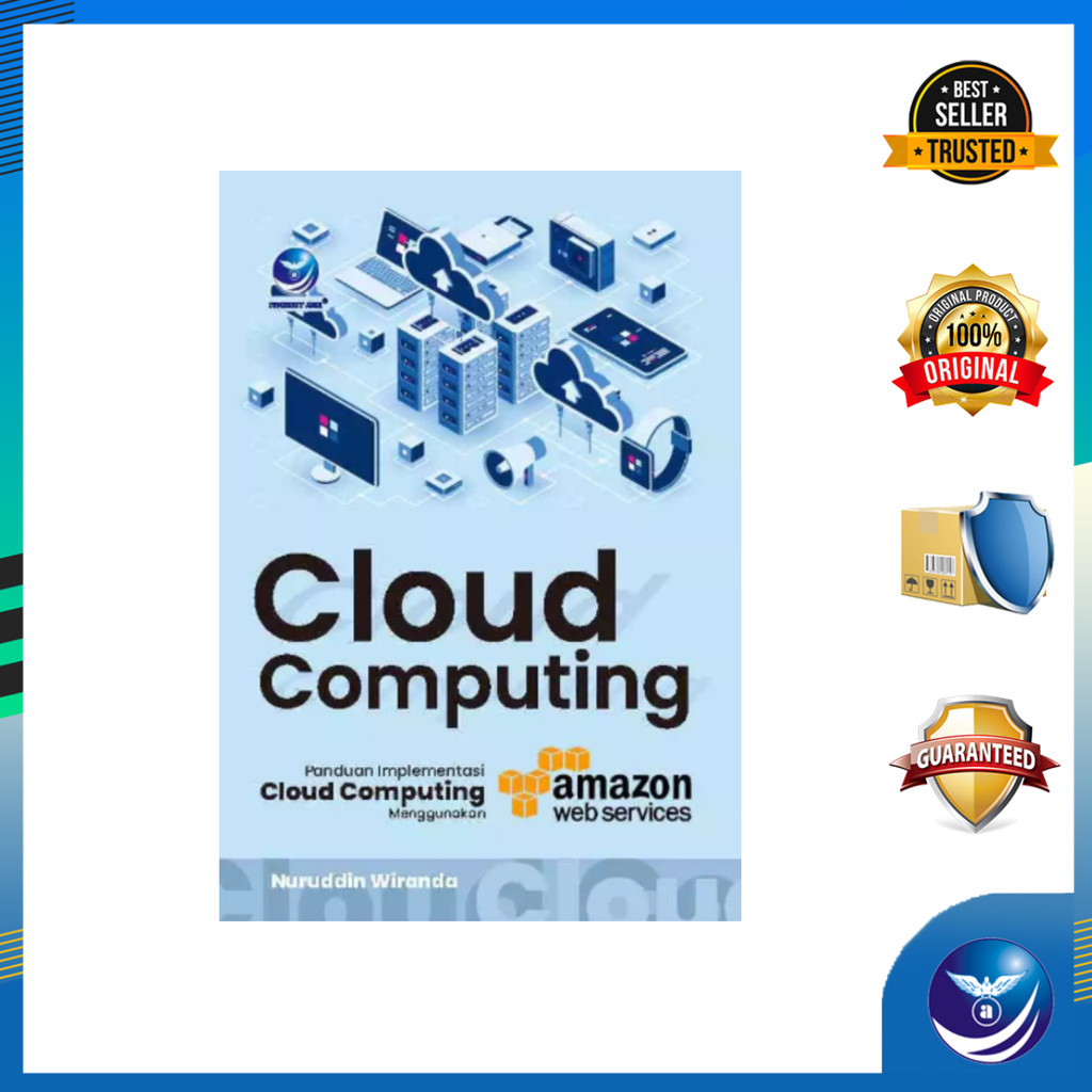 Jual Buku Cloud Computing, Panduan Implementasi Cloud Computing Menggunakan Amazon Web Service ...