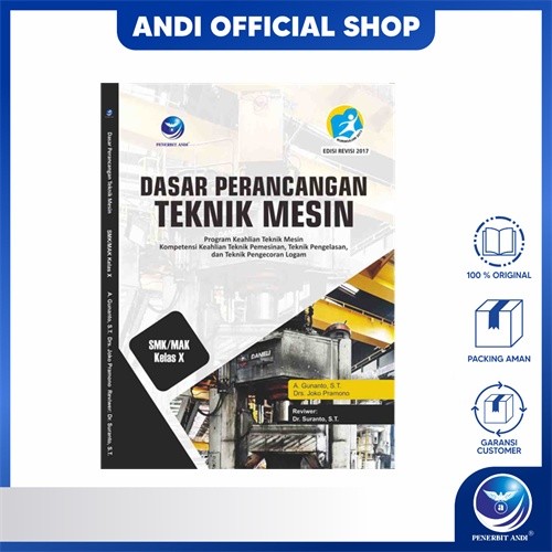 Jual Buku Dasar Perancangan Teknik Mesin SMK/MAK Kelas X, Program Keahlian Teknik Mesin ...