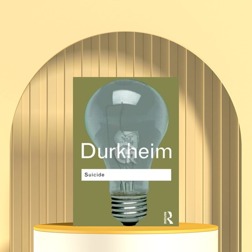 Jual Suicide: A Study in Sociology by Emile Durkheim | Shopee Indonesia