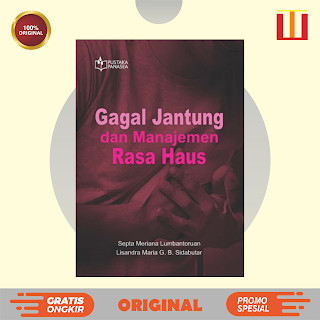 Jual Gagal Jantung dan Manajemen Rasa Haus - Septa Meriana Lumbantoruan ...
