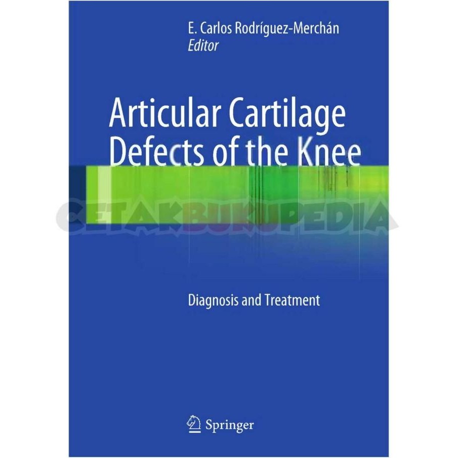 Jual Buku Po Articular Cartilage Defects Of Knee Diagnosis Treatment ...