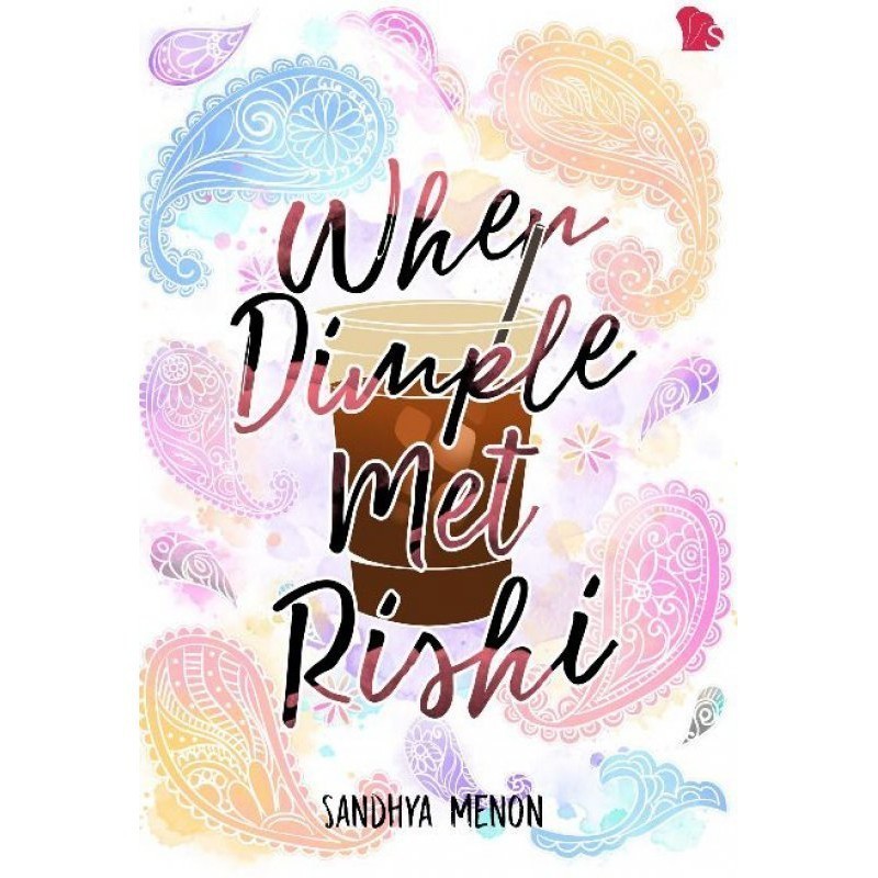 Jual When Dimple Met Rishi by Sandhya Menon | Shopee Indonesia