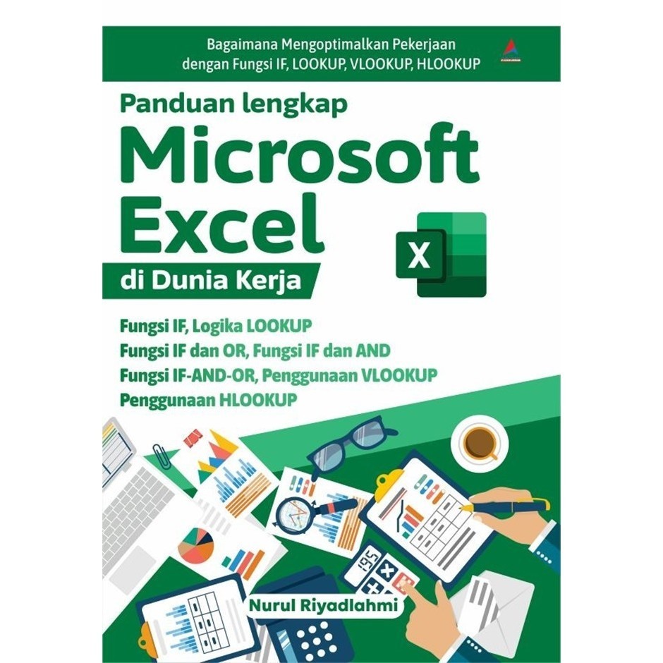 Jual Panduan Lengkap Microsoft Excel Di Dunia Kerja : Bagaimana M | Shopee Indonesia